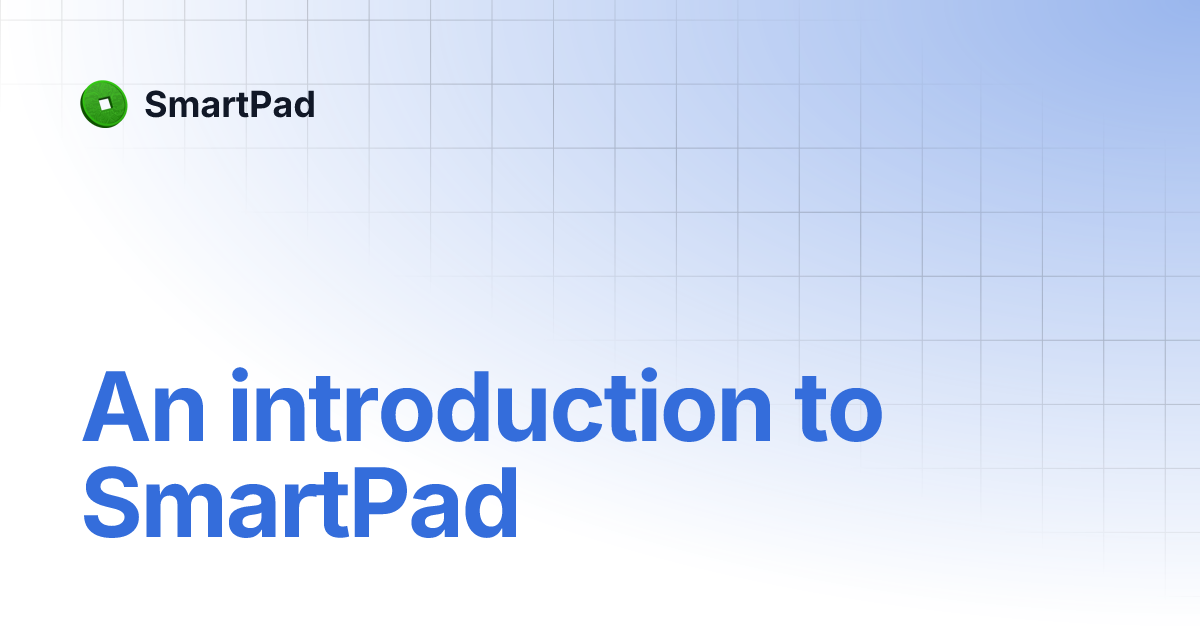 An introduction to SmartPad | SmartPad